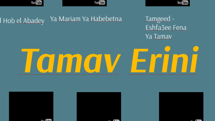 Tamav Erini by Copt 013 on Prezi