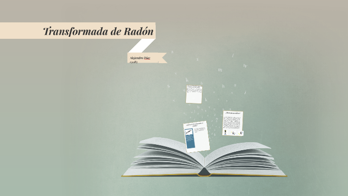 Transformada de Radon by Alejo Diaz on Prezi