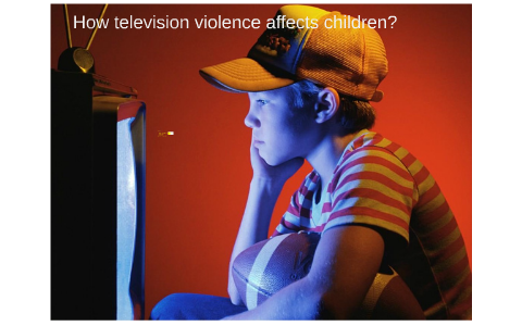 How television violence affects children? by Alryc DERNONCOUR on Prezi