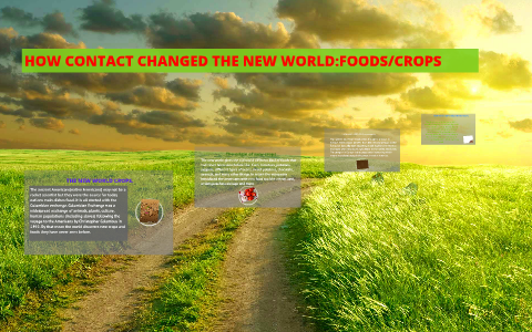 THE NEW WORLD CROPS. by meheret gebreegziabher