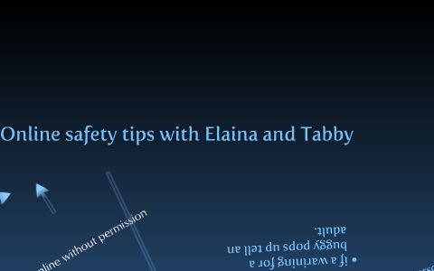 Online Safety by Elaina and Tabby by E.S. Webb on Prezi