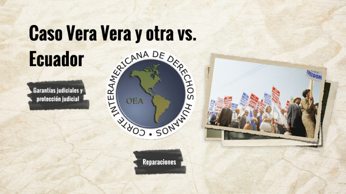 Caso Vera Vera y otra vs. Ecuador by Patricio Alejandro Giler Fernández on Prezi