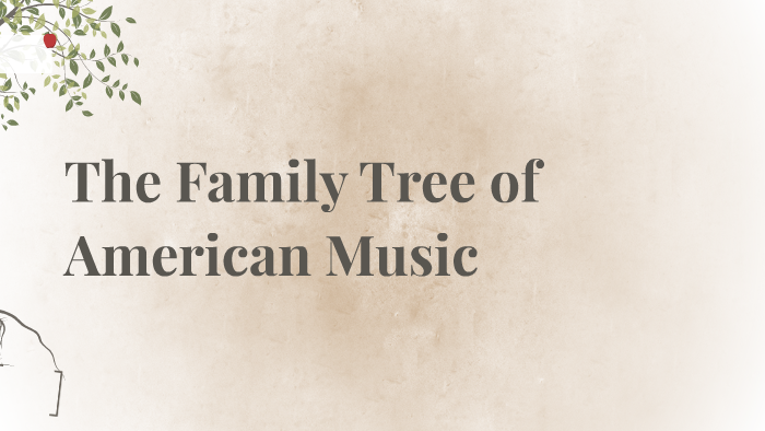 The Family Tree of American Music by Madeline Jennings on Prezi