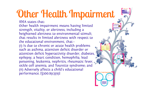 Other Health Impairments by Darnell Schul on Prezi