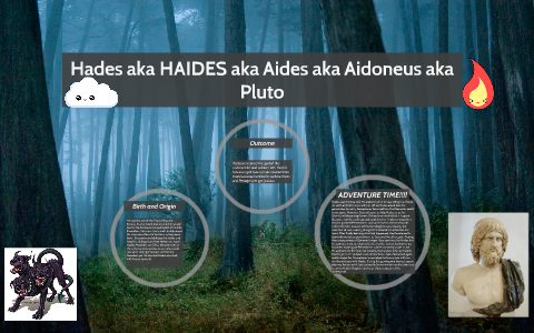 Hades aka HAIDES aka Aides aka Aidoneus by Jonai Wilson on Prezi
