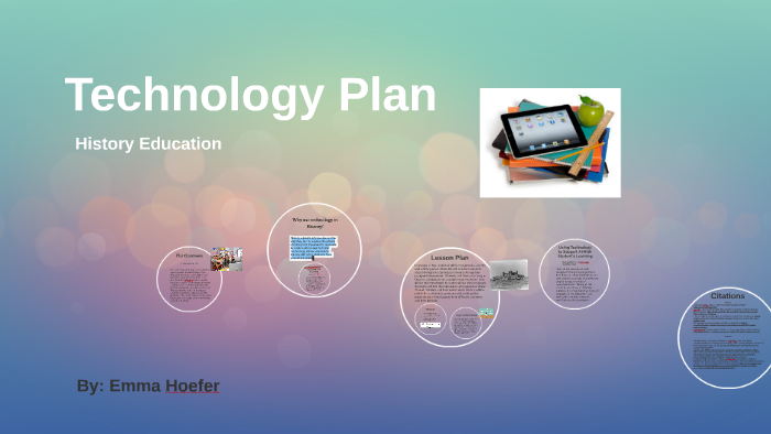 Technology Plan by Emma Hoefer on Prezi