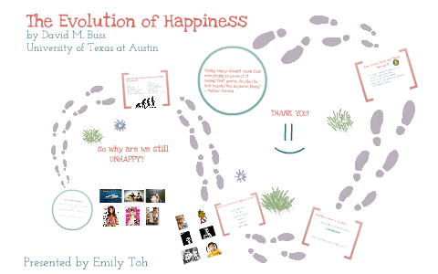 Evolution of Happiness by Emily Taohu on Prezi