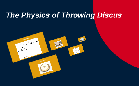 The Physics of Throwing Discus by Philip Edwards on Prezi