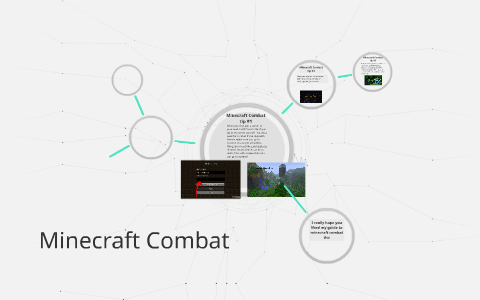 Minecraft Combat Guide by Gage Saint on Prezi