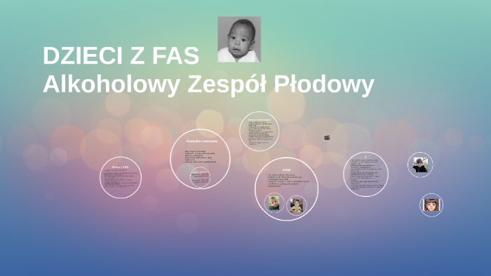 Dzieci z FAS by anna dziubek on Prezi