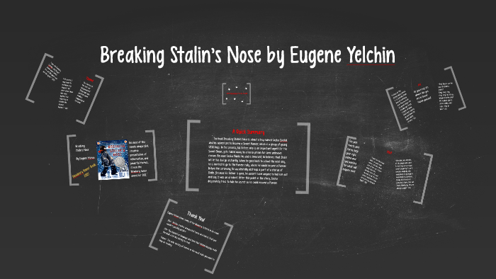 Breaking Stalin's Nose by evan stroessner on Prezi