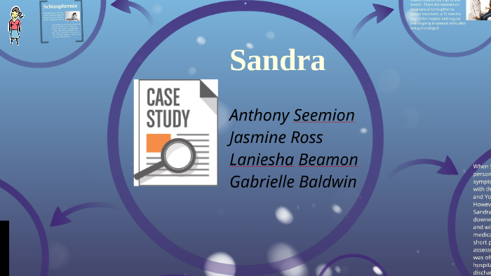 Case Study: Sandra by Ant Seemion on Prezi