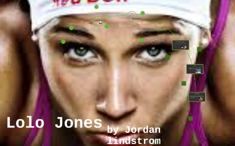 Lolo Jonse by jordan lindstrom on Prezi