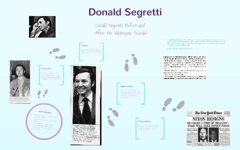 Donald Segretti Biography by Maddi Hennings on Prezi
