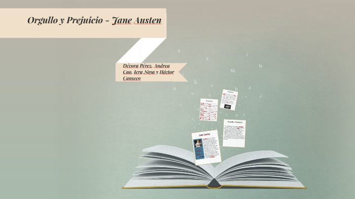 Orgullo y Prejuicio - Jane Austen by Andrea Cao on Prezi