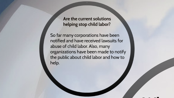 Child Labor in Third World Countries by Lisa Schwartz on Prezi