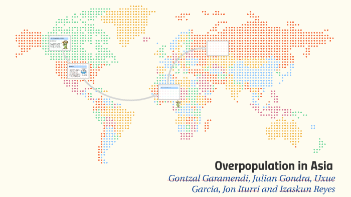 Overpopulation in Asia by Jon Iturri on Prezi