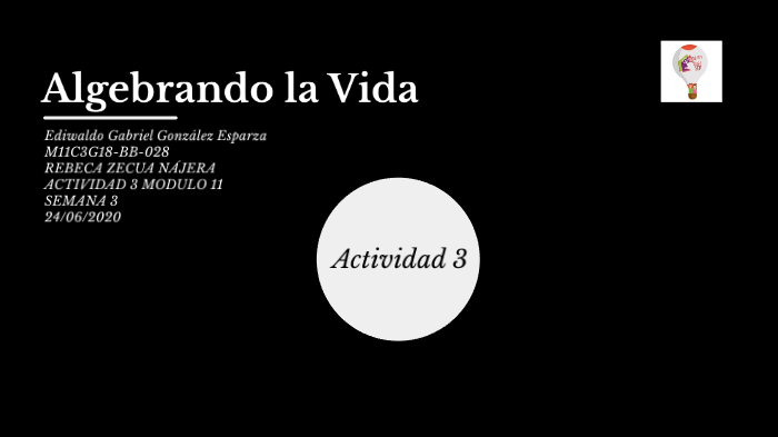 actividad integradora 3 modulo 11 by gabriel gonzález esparza on Prezi