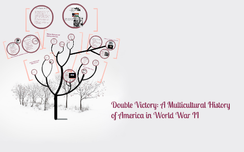 Double Victory: A Multicultural History of America in World by Kate ...