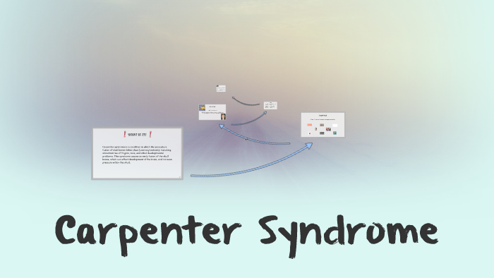 Carpenter Syndrome by Alyssa P. on Prezi