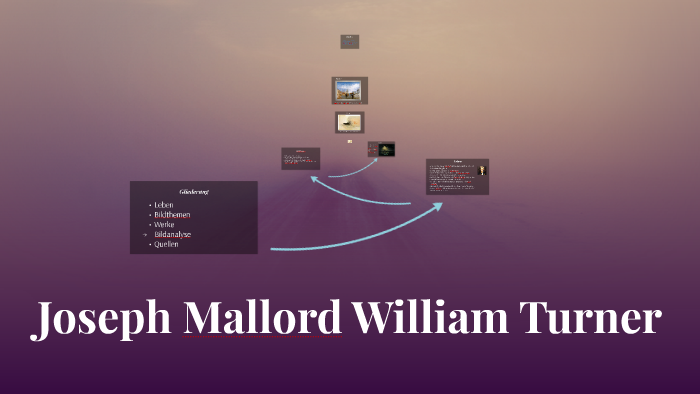 Joseph Mallord William Turner by Linus Keiper on Prezi