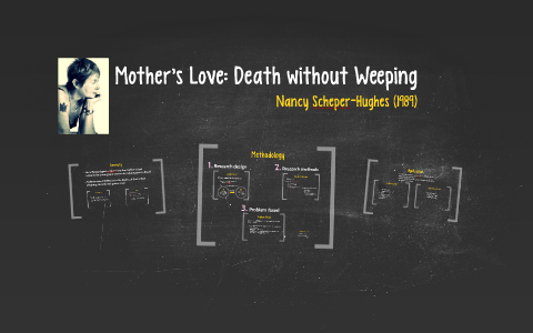 Mother's Love: Death without Weeping by Jamie Ong on Prezi