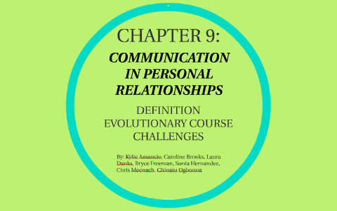 Chapter 9 - Communication in Personal Relationships by Sonia Hernandez