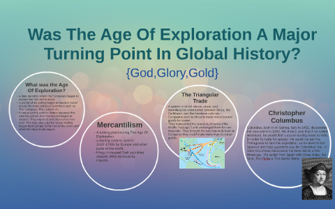Was The Age Of Exploration A Major Turning Point In Global H by ...