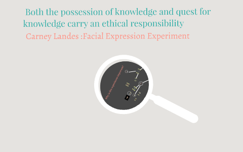 Quest for knowledge carry an ethical responsibility - Landis experiment ...