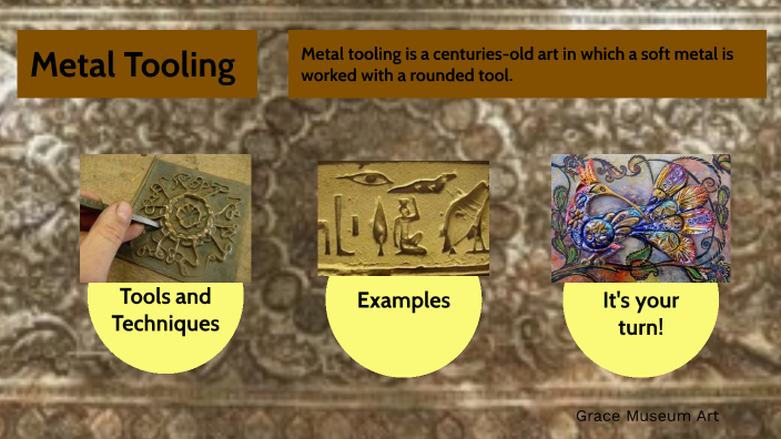 Metal Tooling Art Project by Lisa Ward on Prezi