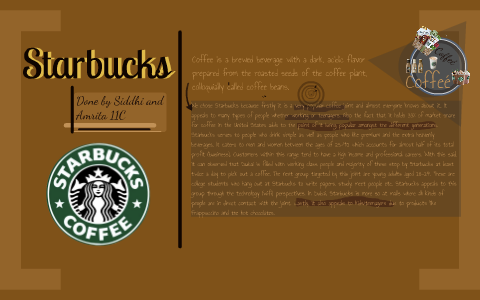 Starbucks market segmentation by Siddhi Kodii on Prezi