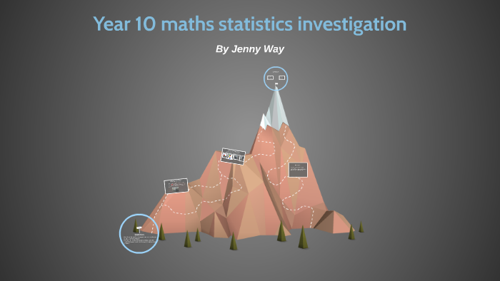 Year 10 maths statistics investigation by Jenny Way on Prezi