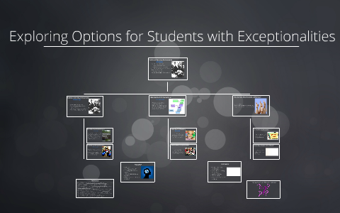 Exploring Options for Students with by Rachel Nerger
