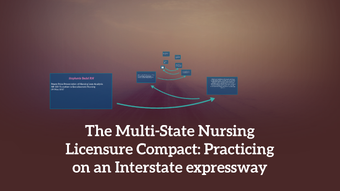 MULTISTATE LICENSURE by Stephanie Bedal on Prezi