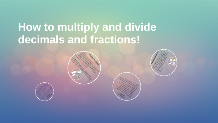 How to multiply and divide decimals and fractions! by Magdalena Correa ...