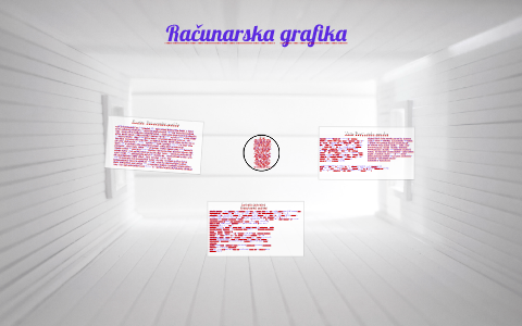 Računarska grafika by Ibrahim Hasanovic on Prezi