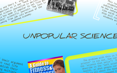 Unpopular Science by Alyssa Lapp on Prezi