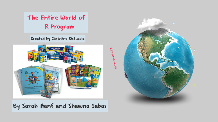 Entire World of R program by sarah hanf on Prezi