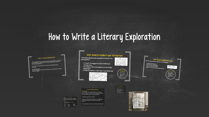How to Write a Literary Exploration by Stephanie Stoyles on Prezi