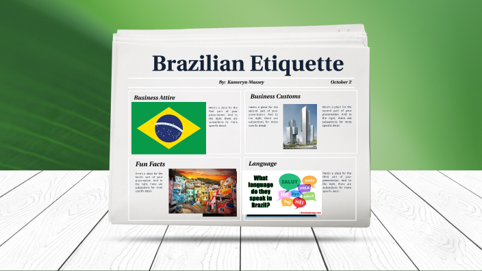 Brazil etiquette and netiquette by Kameryn Massey on Prezi