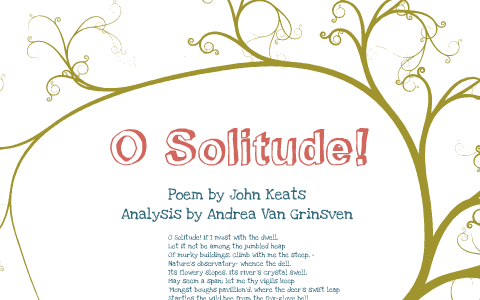 O Solitude By Andrea Van Grinsven On Prezi