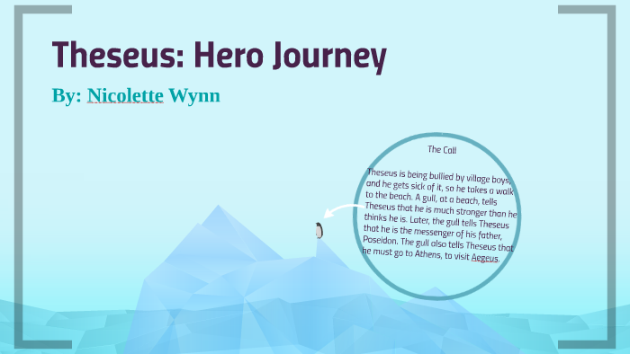 Theseus: Hero Journey by nicki wynn on Prezi