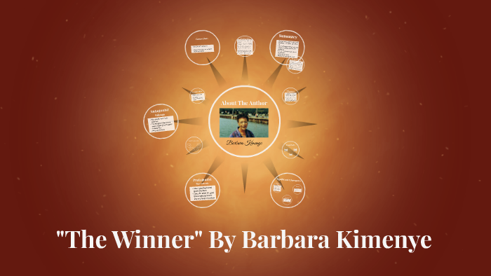 The Winner by Barbara Kimenye by Machaela Lynch on Prezi