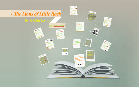 The Lions of Little Rock by Kate D on Prezi