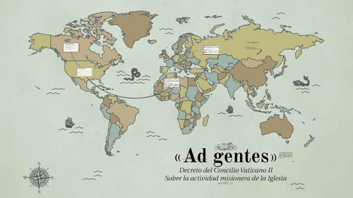 «Ad gentes» by Ernesto Sandoval on Prezi