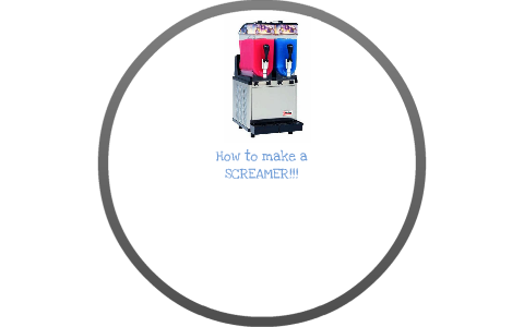 How to make a screamer! by A T on Prezi