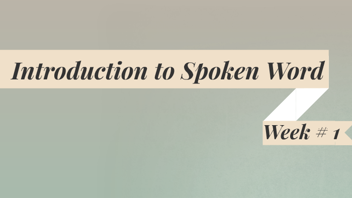 Introduction to Spoken Word by Francis Reyes on Prezi
