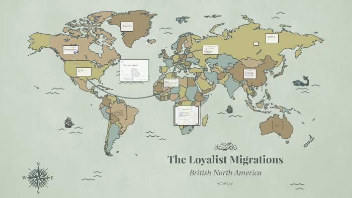 The Loyalist Migrations by F. K. on Prezi