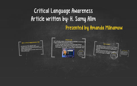 What is Critical Language Awareness (CLA) by Amanda Milnamow on Prezi