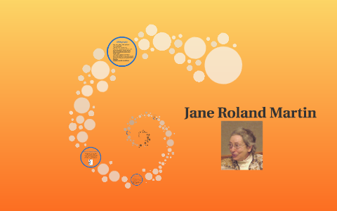 Jane Roland Martin by Amber Blum on Prezi